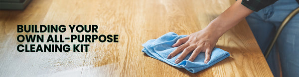 How To Build Your Own All-Purpose Cleaning Kit — Wiping Hub